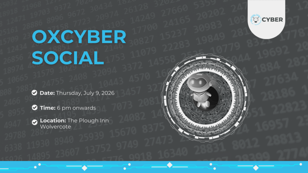 OxCyber Social Event – July 2026 | OxCyber